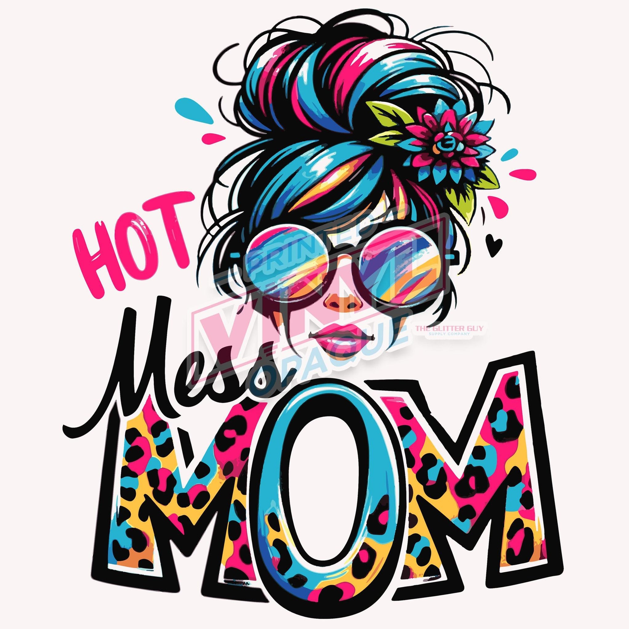 Printed Decal - Hot Mess Mom — The Glitter Guy