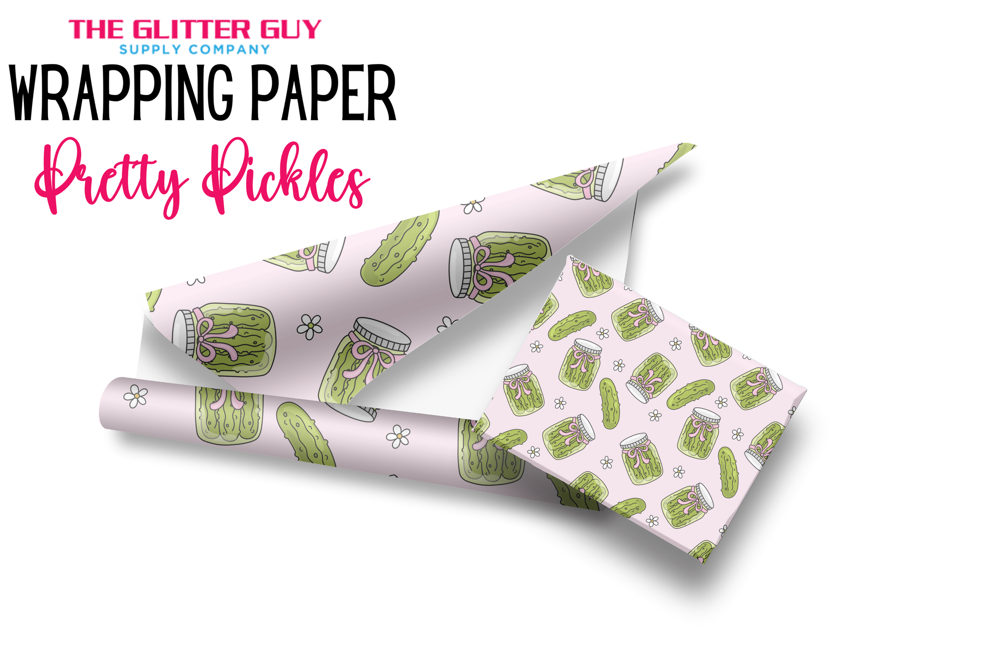 Wrapping Paper - Pretty Pickles — The Glitter Guy